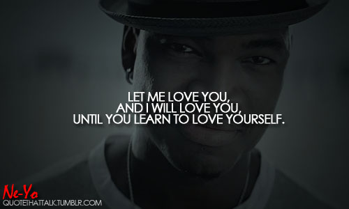 Ne Yo Love Quotes. QuotesGram