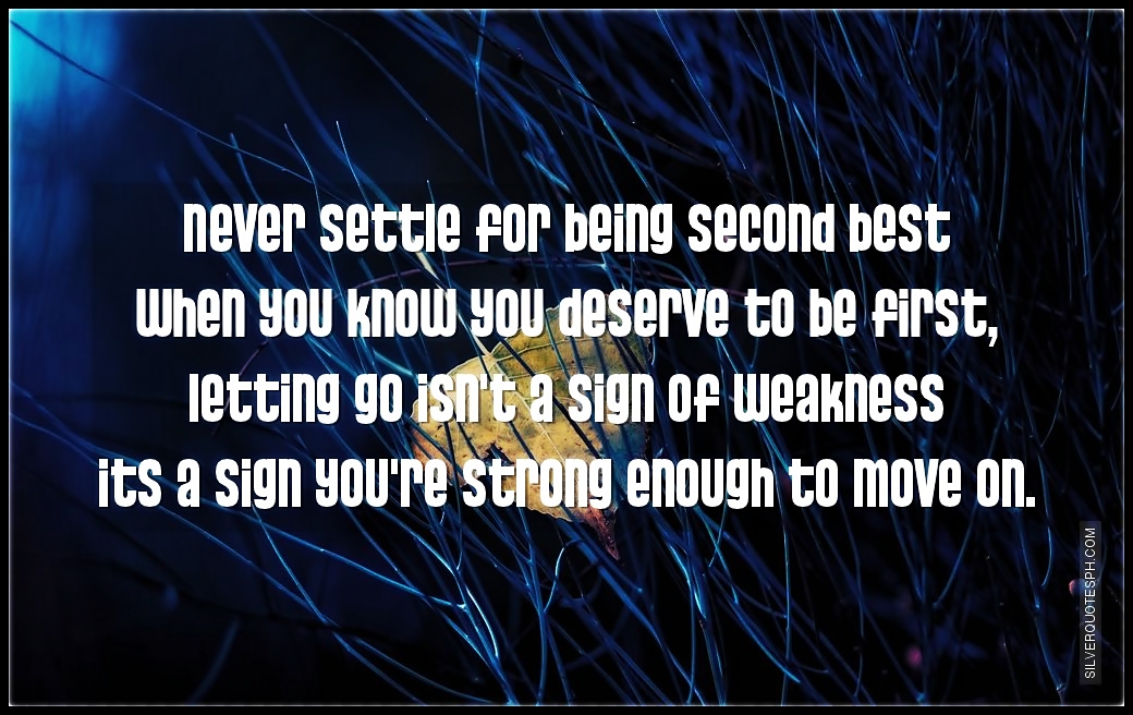 Never Be Second Best Quotes. QuotesGram