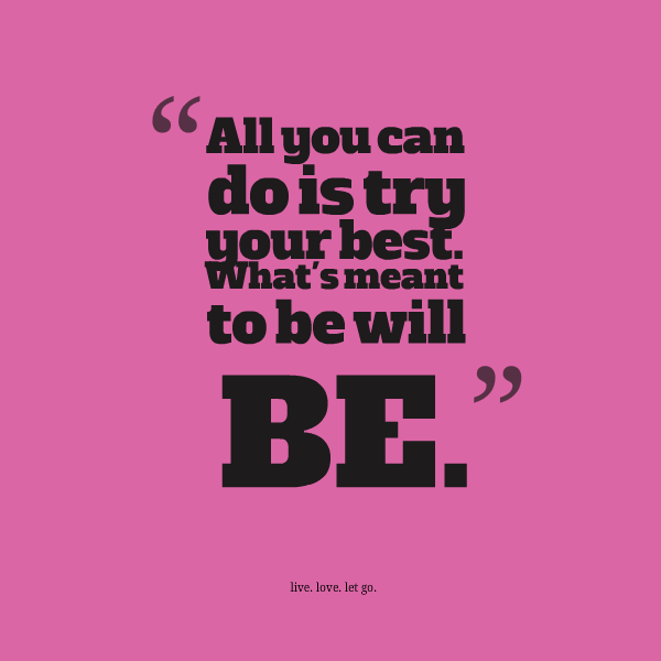 You Did Your Best Quotes QuotesGram You Did Your Best Quotes QuotesGram