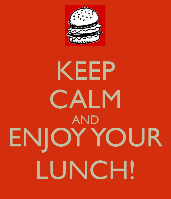 Quotes Have A Nice Lunch QuotesGram