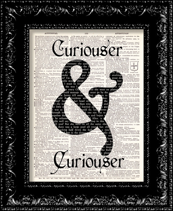 Alice In Wonderland Quotes Curiouser Quotesgram