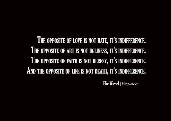 Quotes On Indifference Elie Wiesel. QuotesGram
