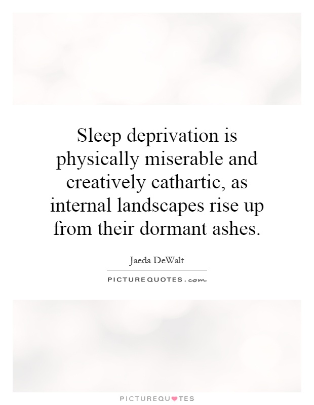 Sleep Deprivation Quotes QuotesGram