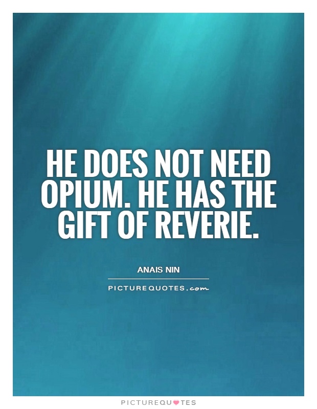 Opium Quotes. QuotesGram
