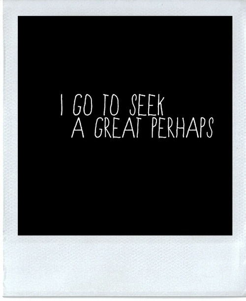Pictures To Seek A Great Perhaps John Green Quotes. QuotesGram