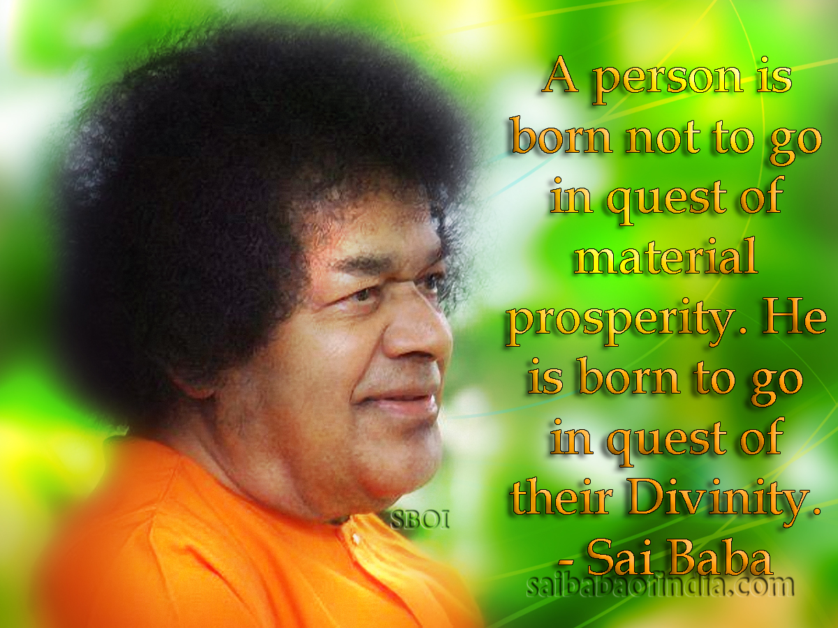 Sri Sathya Sai Baba Quotes On Heroes. QuotesGram Sri Sathya Sai Baba Quotes On Heroes. QuotesGram