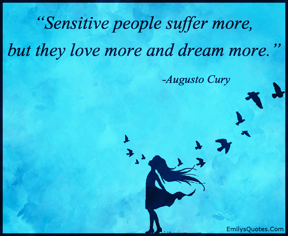 Quotes About Sensitive People. QuotesGram