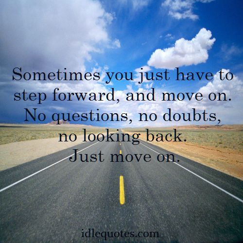 Just Move On Quotes QuotesGram Just Move On Quotes QuotesGram