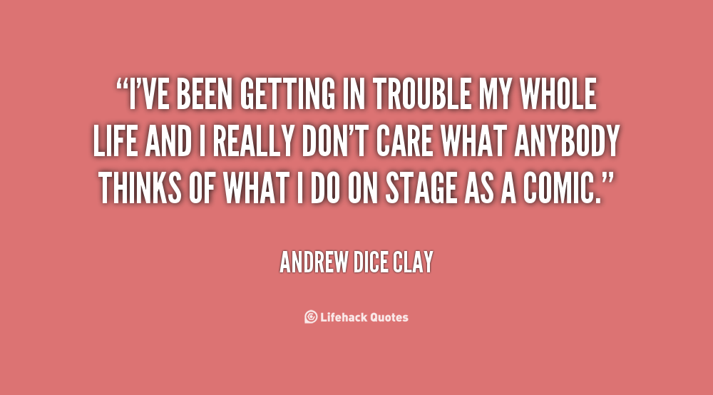 Quotes About Being A Troublemaker. QuotesGram Quotes About Being A Troublemaker. QuotesGram