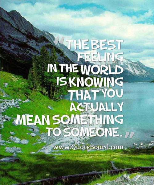 Mean Something To Someone Quotes. QuotesGram