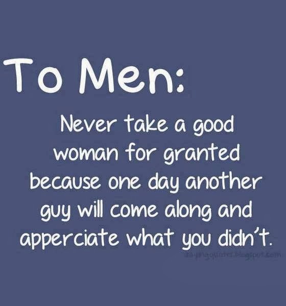 Treating A Good Woman Quotes QuotesGram Treating A Good Woman Quotes QuotesGram