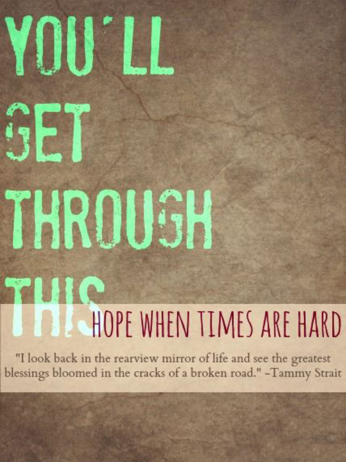 Youll Get Through It Quotes. QuotesGram