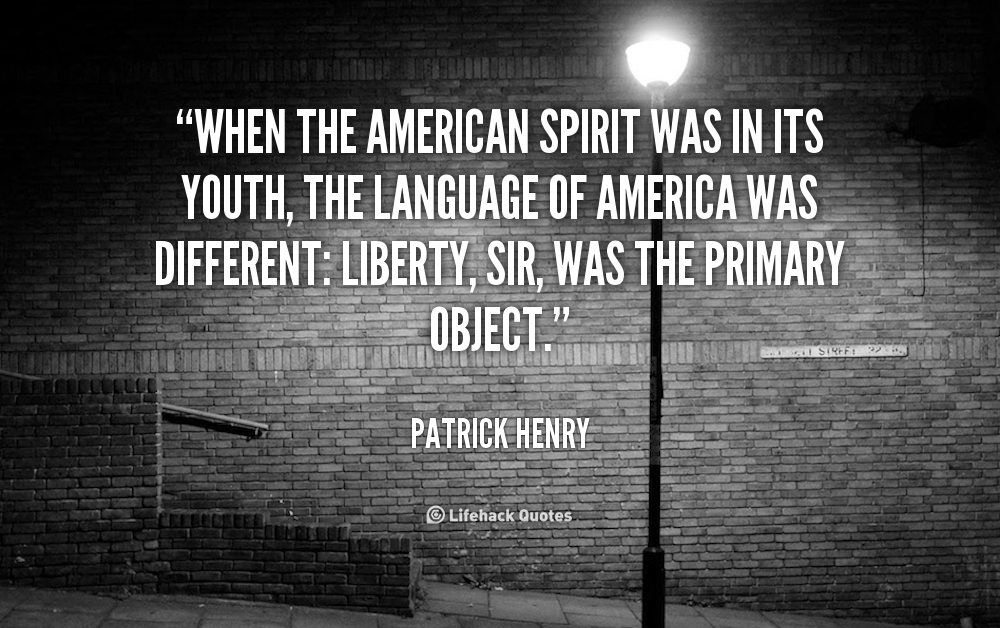 Give Me Liberty Patrick Henry Quotes On Freedom. QuotesGram