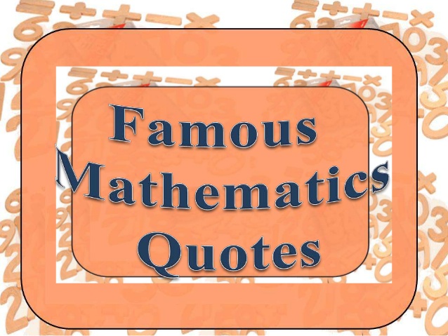 Famous Math Quotes Sayings QuotesGram