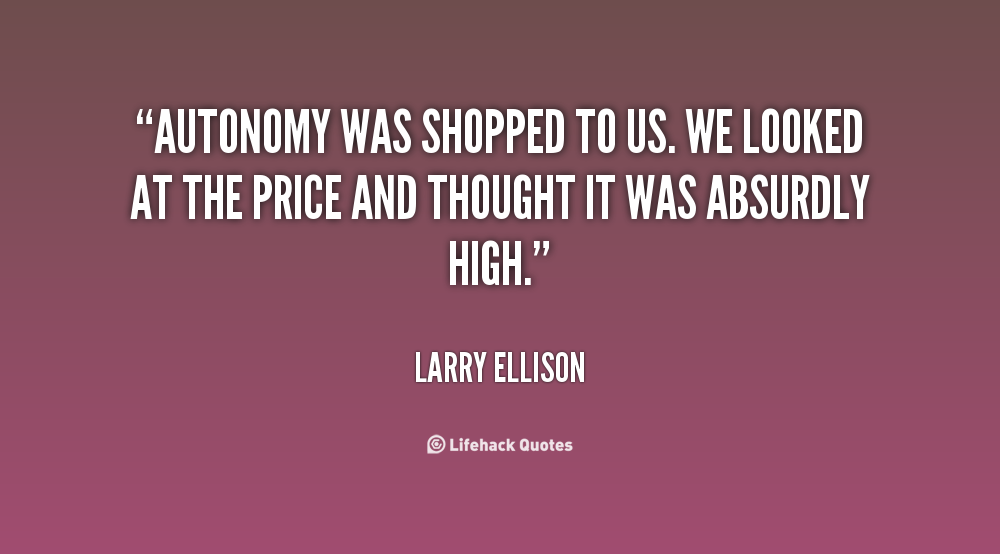 Autonomy Quotes. QuotesGram