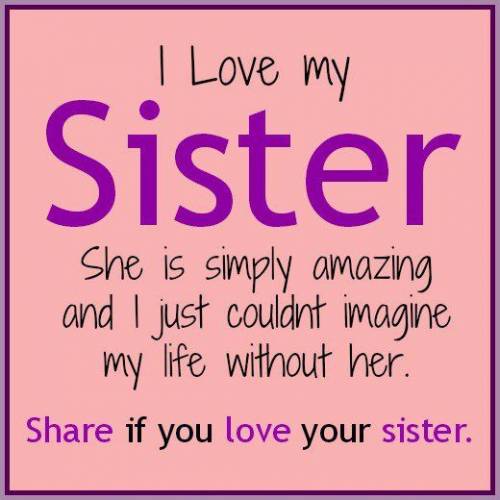 My Beautiful Sister Quotes QuotesGram