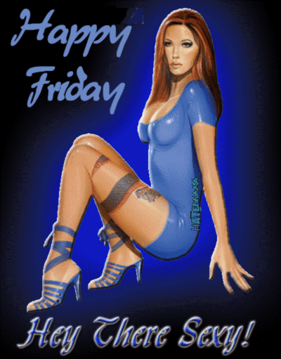 Have A Sexy Friday