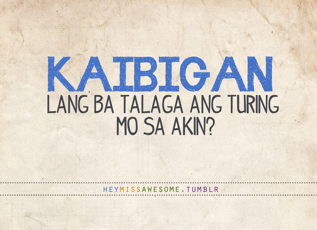 Positive Tagalog Kaibigan Quotes. QuotesGram