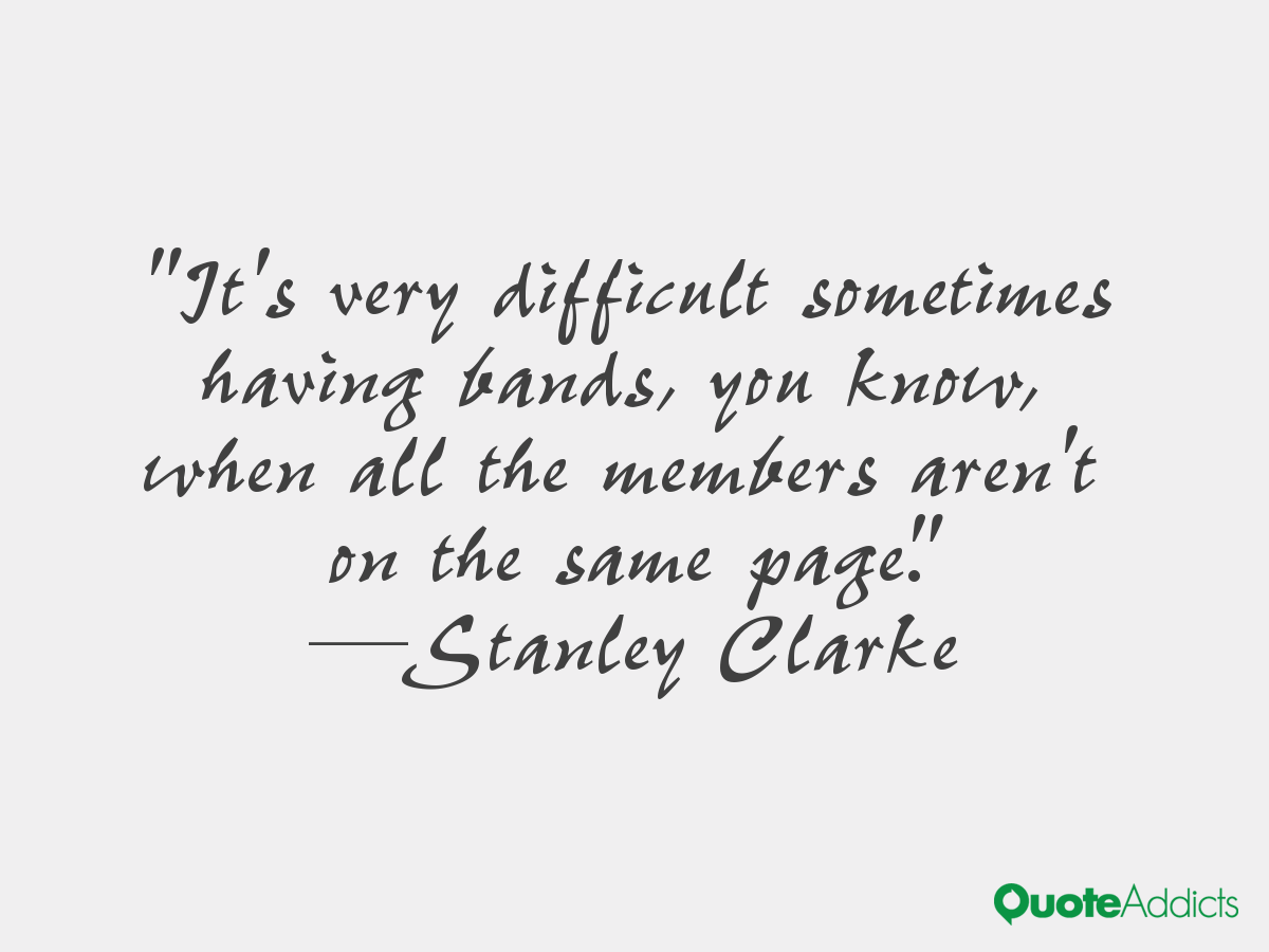 Stanley Clarke Quotes. QuotesGram