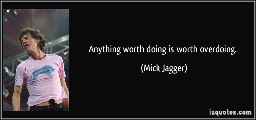 Overdoing Quotes. QuotesGram