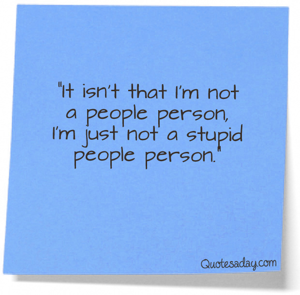 I Am Not Stupid Quotes QuotesGram I Am Not Stupid Quotes QuotesGram