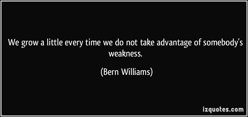 Men That Take Advantage Quotes Quotesgram