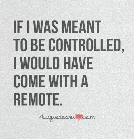 Dont Try To Control Me Quotes. QuotesGram