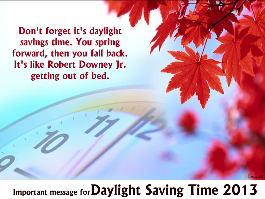 Daylight Savings Quotes. QuotesGram Daylight Savings Quotes. QuotesGram