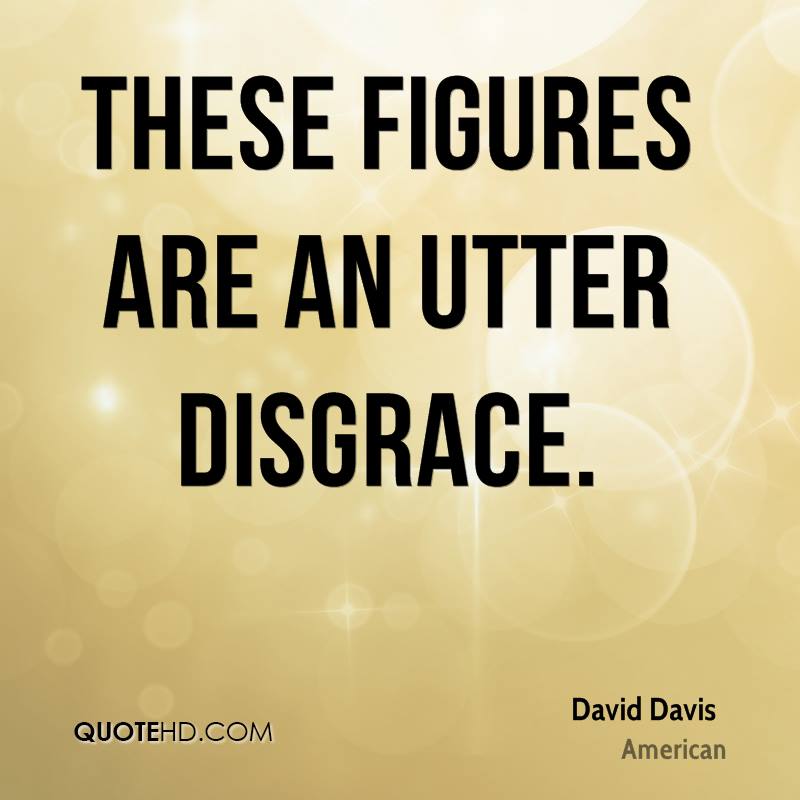 Disgrace Quotes. QuotesGram