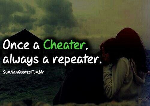 Serial Cheater Picture Quotes. QuotesGram