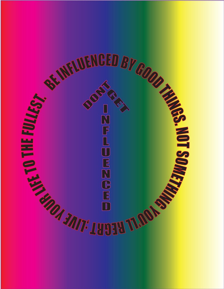 Above The Influence Quotes. QuotesGram