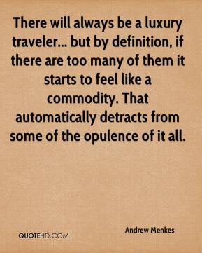 Opulence Quotes. QuotesGram