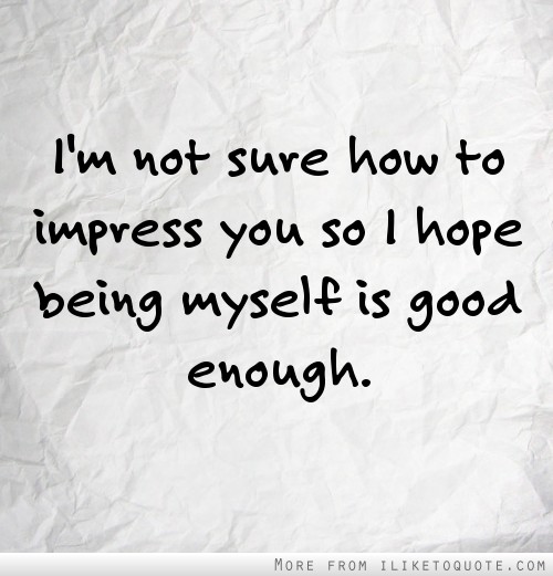 Quotes About Not Being Sure. QuotesGram