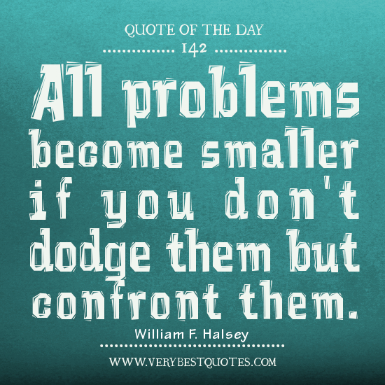 Quotes About Dealing With Problems. QuotesGram