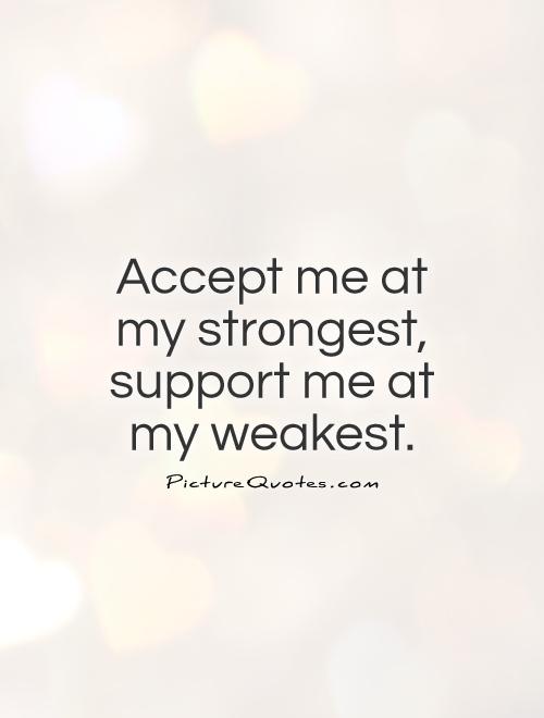 Accept Me Quotes QuotesGram