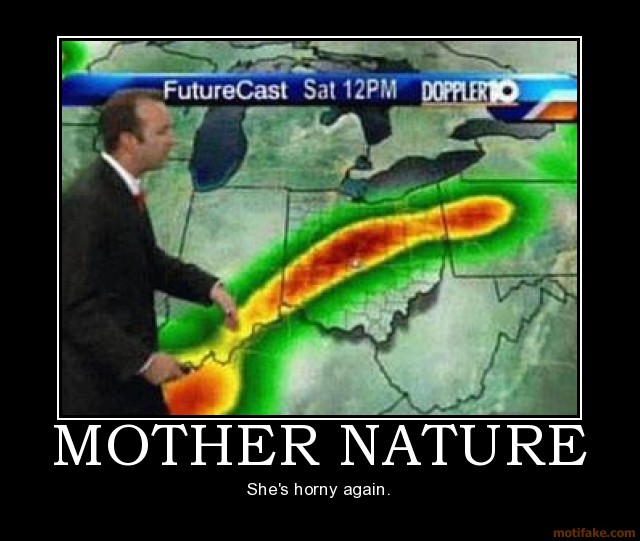 Funny Mother Nature Quotes. QuotesGram