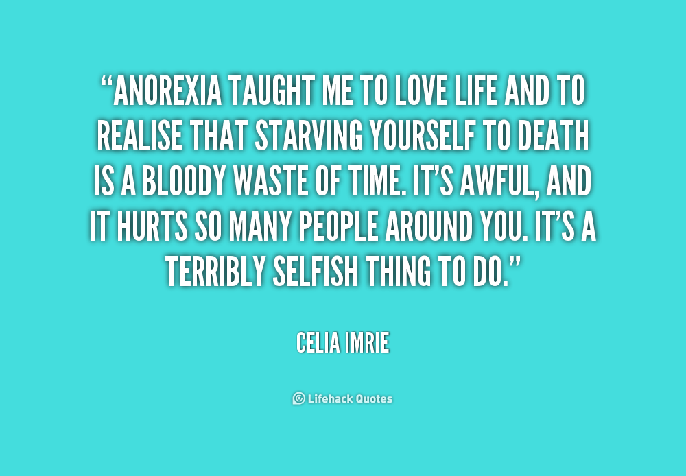 Quotes About Anorexia Nervosa. QuotesGram