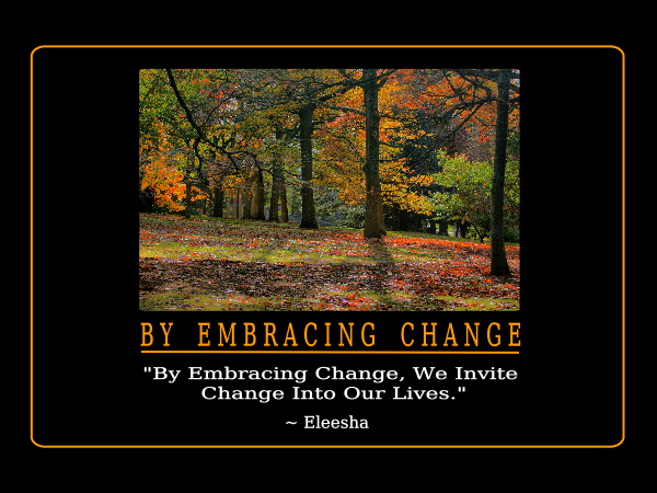 Quotes About Embracing Change. QuotesGram