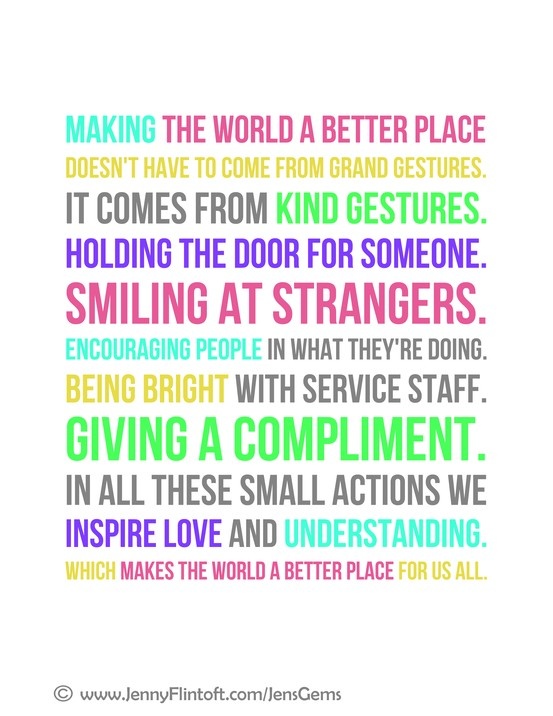 Making The World A Better Place Quotes QuotesGram Making The World A Better Place Quotes QuotesGram