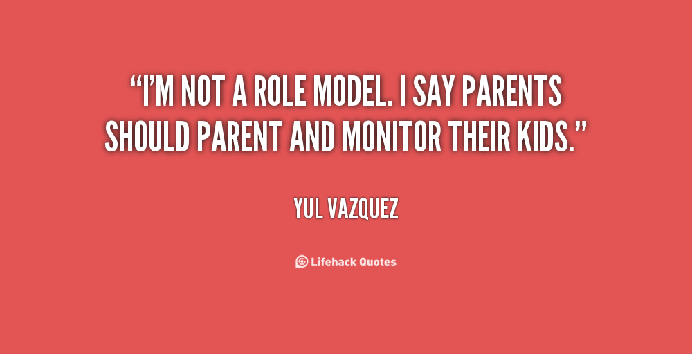 Parents As Role Models Quotes. QuotesGram