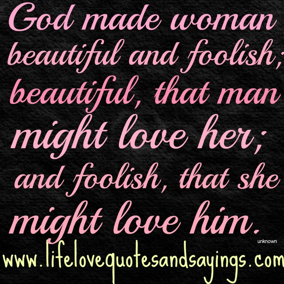 Quotes About Foolish Women QuotesGram Quotes About Foolish Women QuotesGram