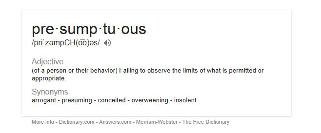 Quotes About Being Presumptuous. QuotesGram