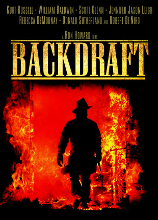 We Go Backdraft You Go Quotes. QuotesGram