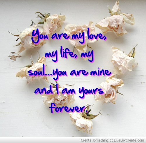 I Am Yours Forever Quotes Quotesgram