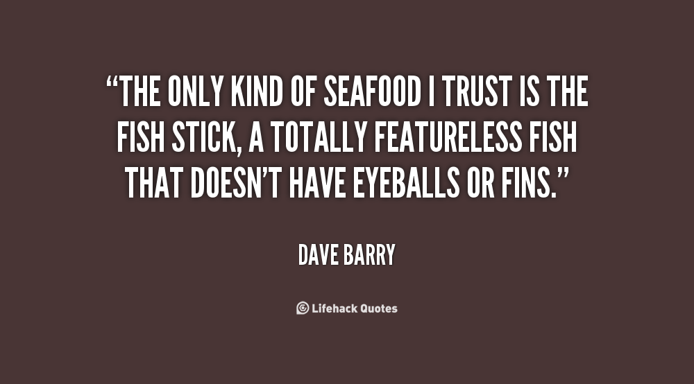 Quotes About Seafood. QuotesGram