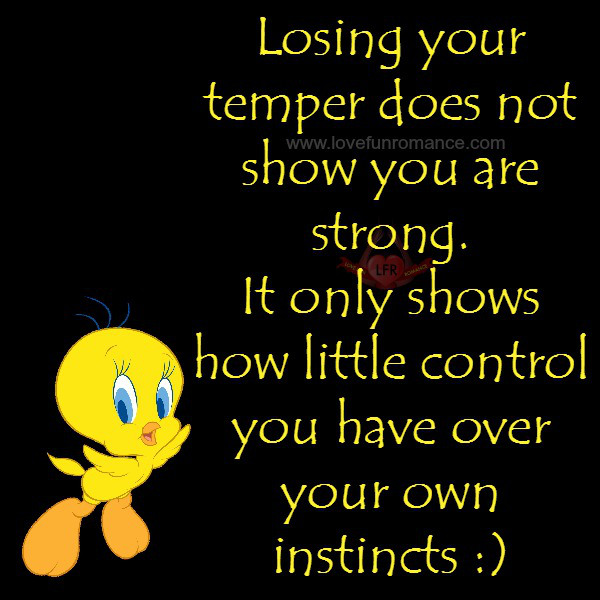 Funny Quotes About Losing Your Temper. QuotesGram Funny Quotes About Losing Your Temper. QuotesGram
