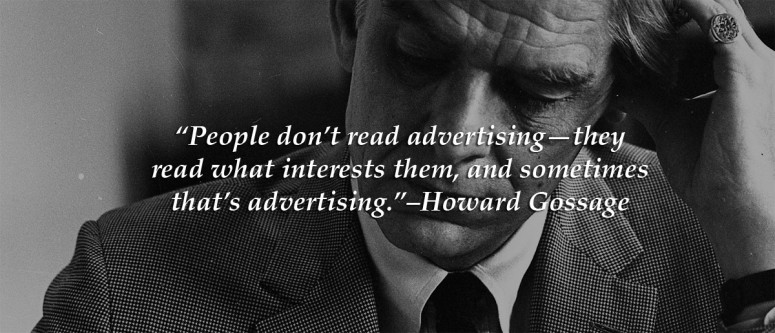 Howard Gossage Quotes. QuotesGram Howard Gossage Quotes. QuotesGram