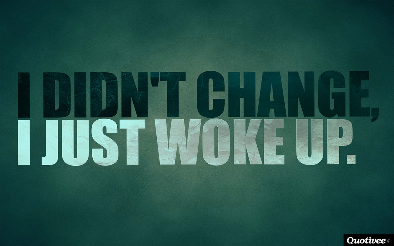 Just Woke Up Quotes QuotesGram Just Woke Up Quotes QuotesGram