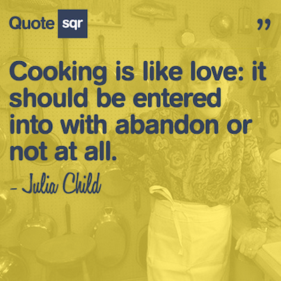 Famous Quotes About Culinary Arts. QuotesGram