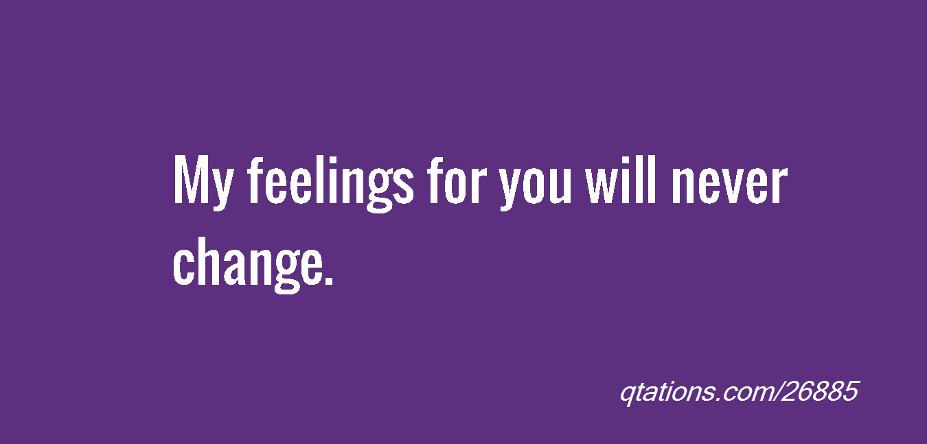 My Feelings For You Quotes. QuotesGram